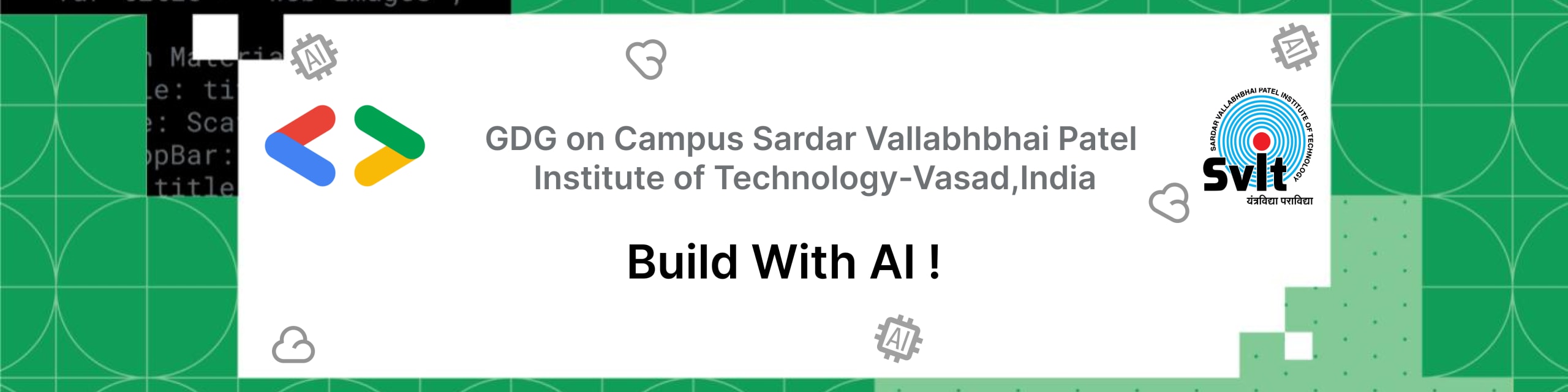 See Build with AI at Google Developer Groups GDG on Campus Sardar Vallabhbhai Patel Institute of ...